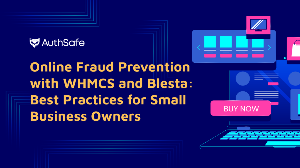 WHMCS and Blesta fraud prevention: Best Practices for Small Business ...