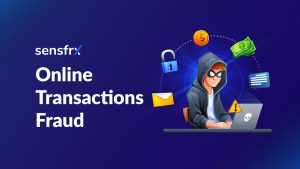 Online Transaction Fraud – Types and Prevention Strategies