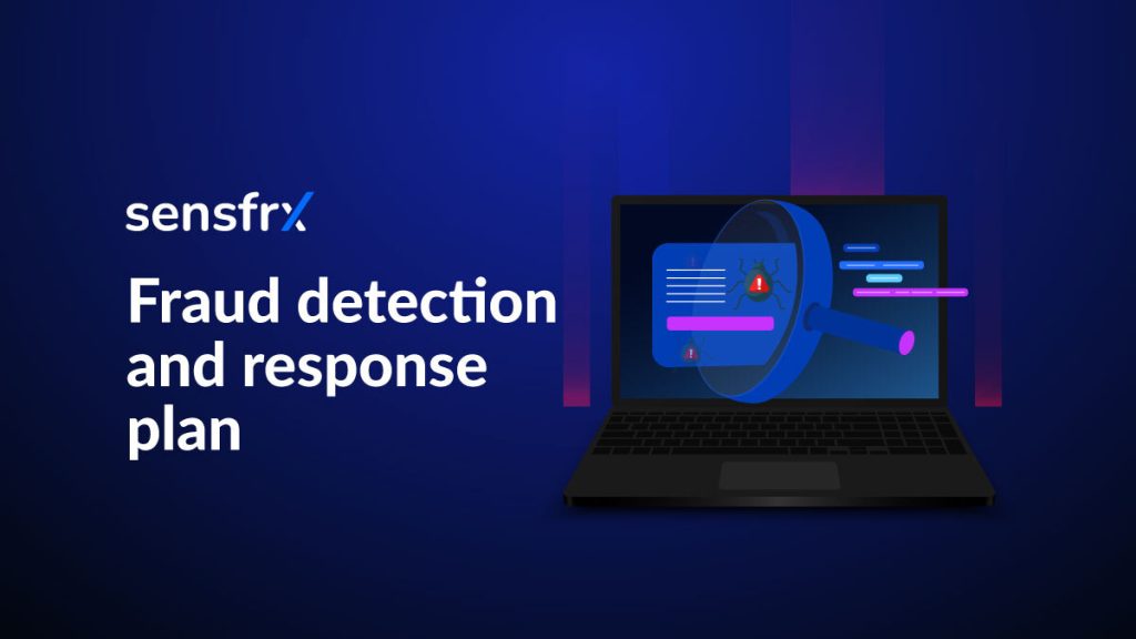 How To Build a Fraud Detection and Response Plan
